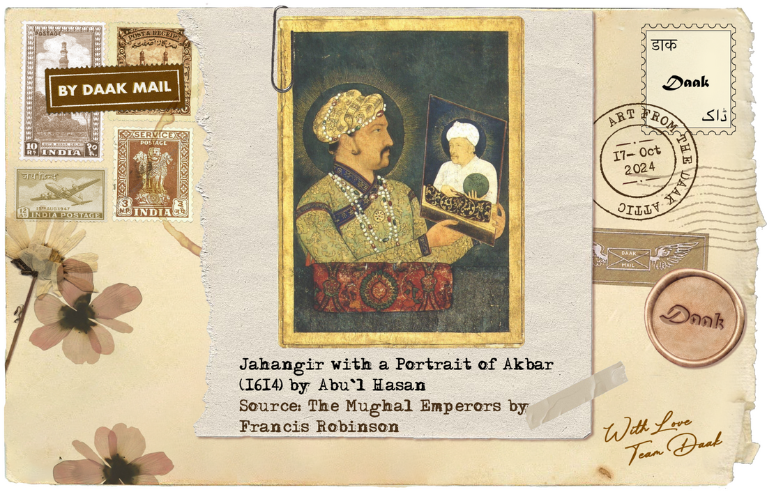 Jahangir the World Seizer: Abu’l Hasan’s Allegorical Portraits - Daak Vaak